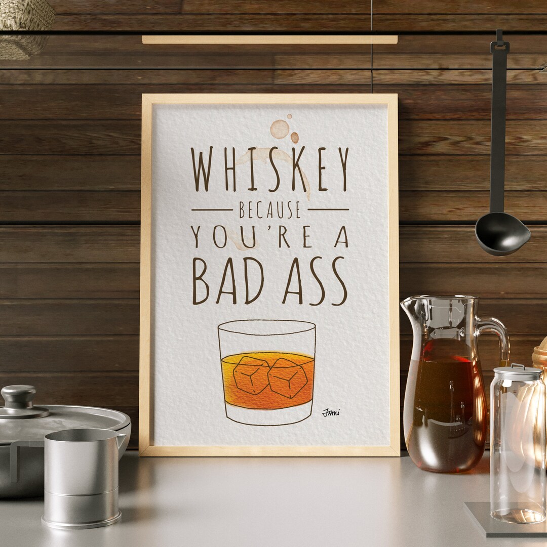 Whiskey, Because You're a Bad Ass, Bar, Cocktail, Funny, Alcohol ...