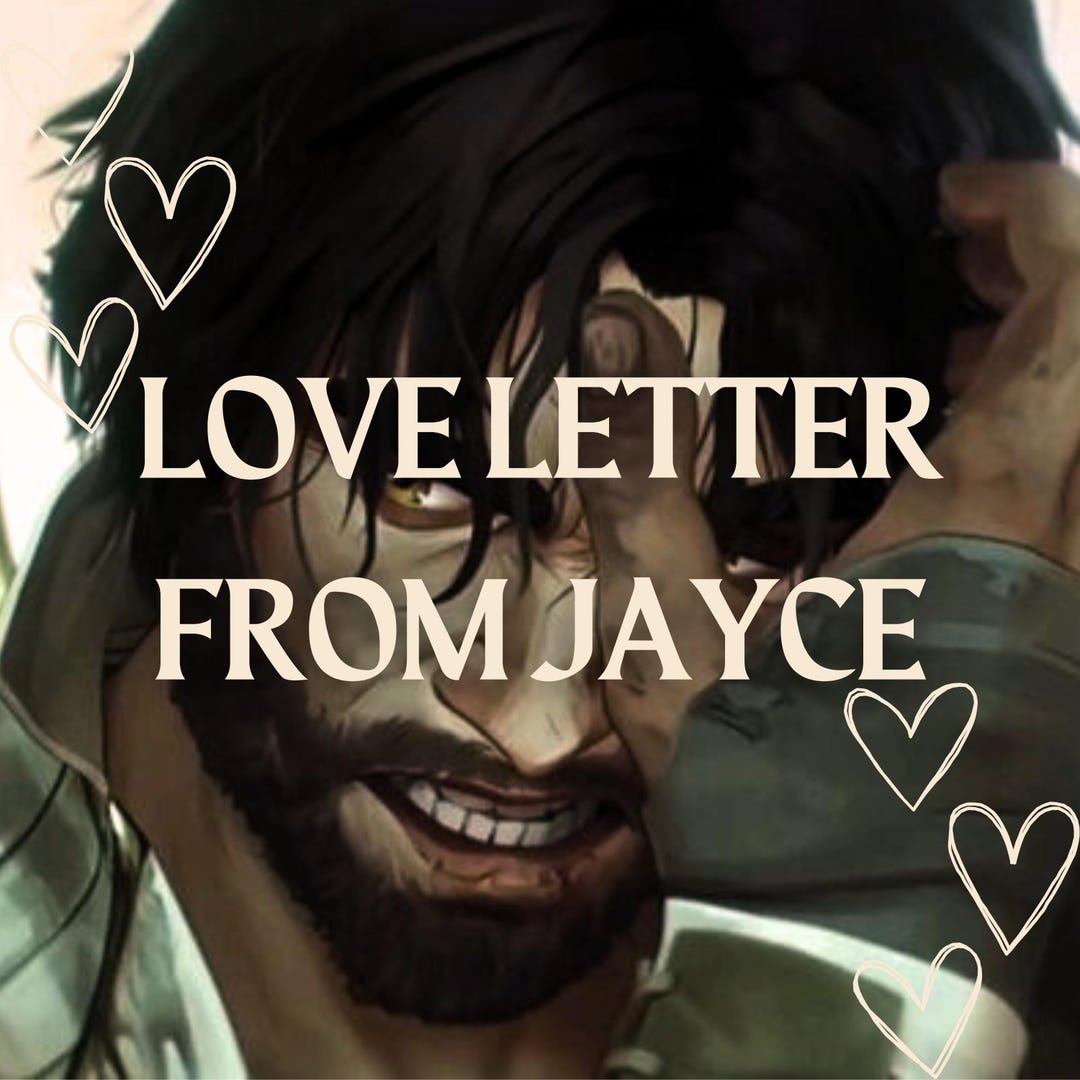 Love Letter From Jayce | Arcane, League of Legends Comfort | Instant ...