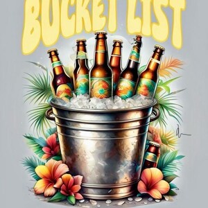 Bucket List Ice Beer Bucket, Bucket List Sublimation, Beer Art, Funny ...