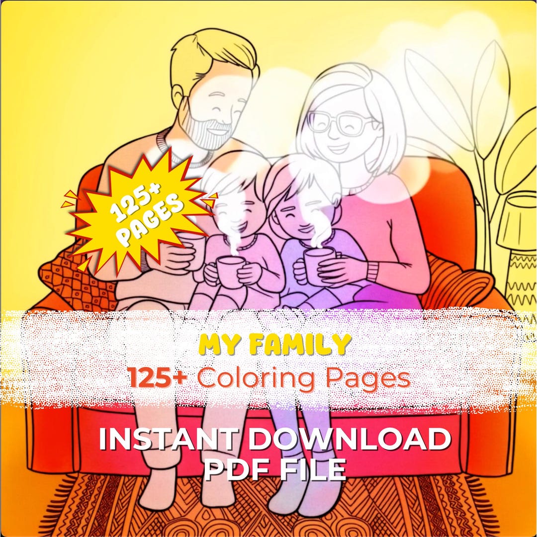 My Family Coloring Book 125 Printable PDF Pages, Family-themed Coloring ...