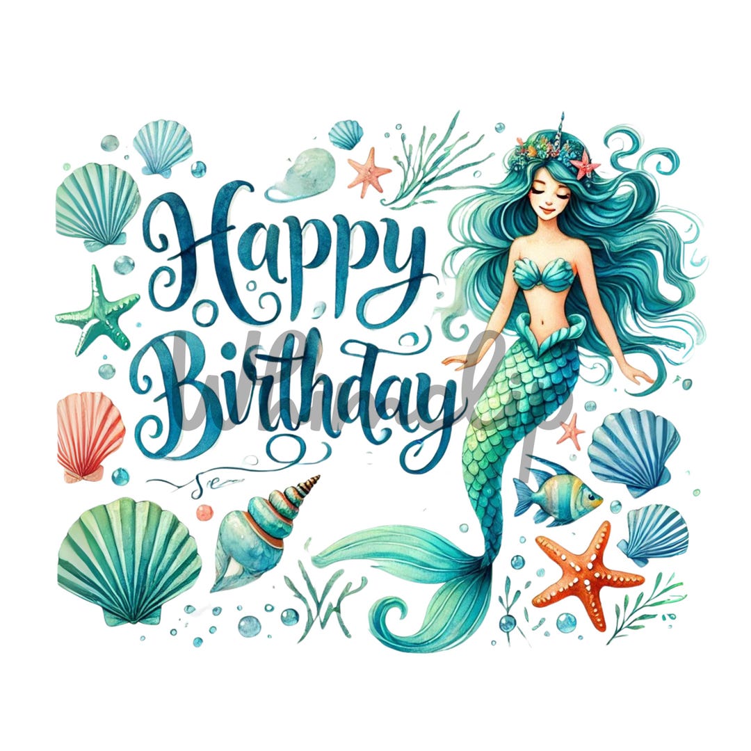 Magical Mermaid Happy Birthday Clipart – Under the Sea Party Graphic ...