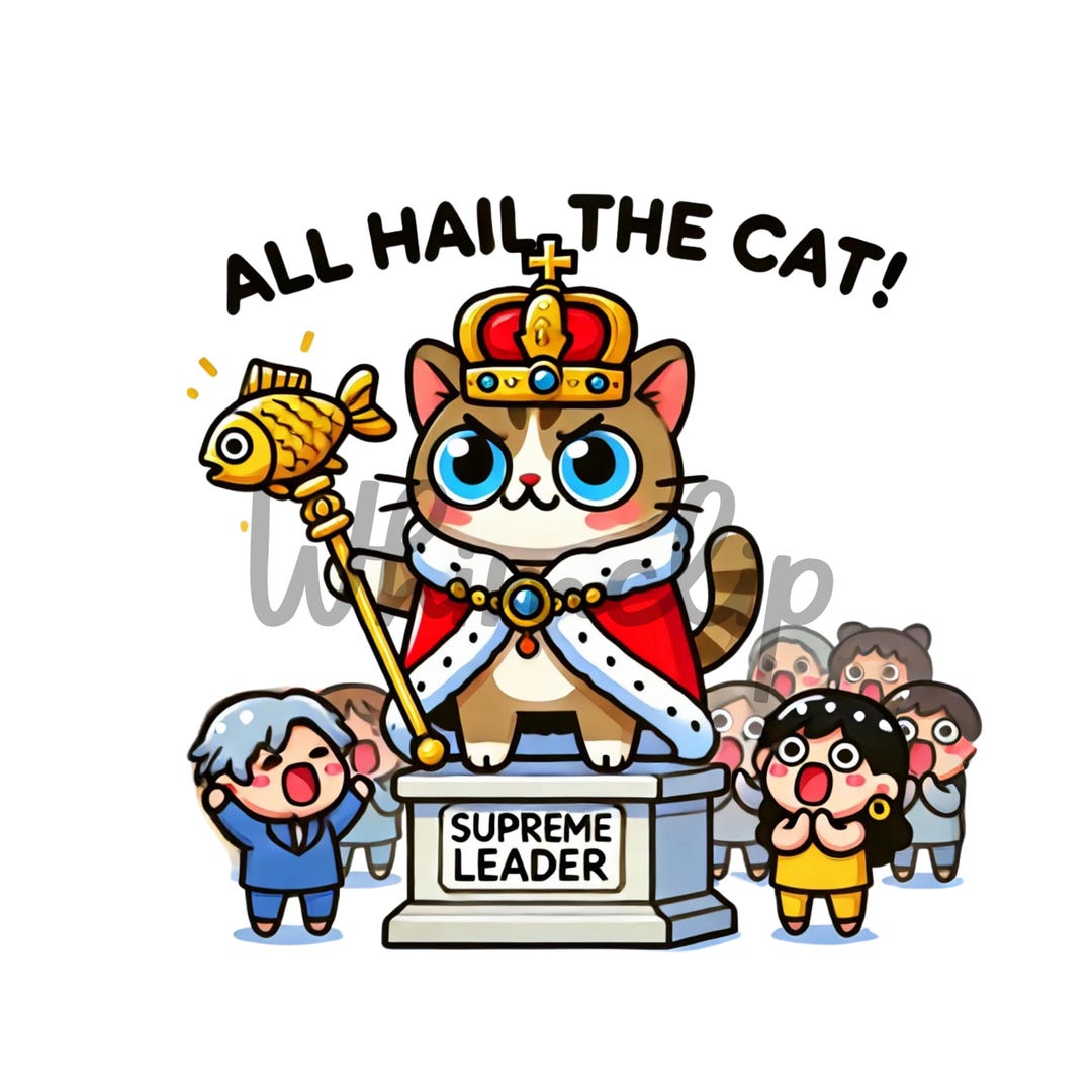 All Hail the Cat Supreme Leader Clipart High-quality Kawaii PNG for ...