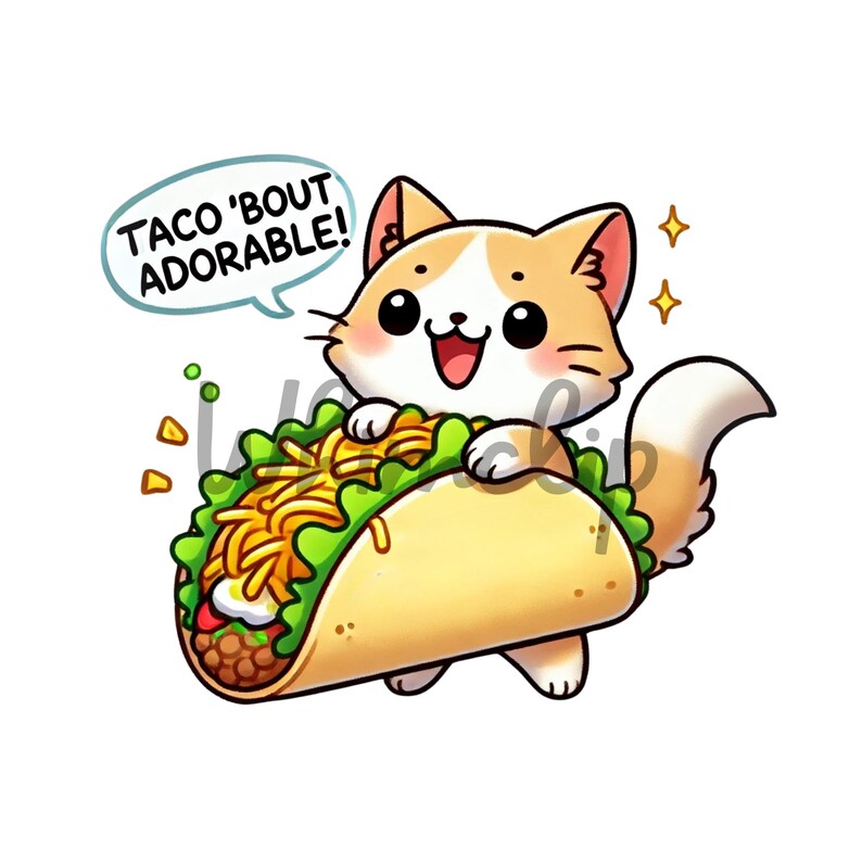 Taco Cat "taco 'bout Adorable" Clipart High-quality Kawaii PNG for DIY ...