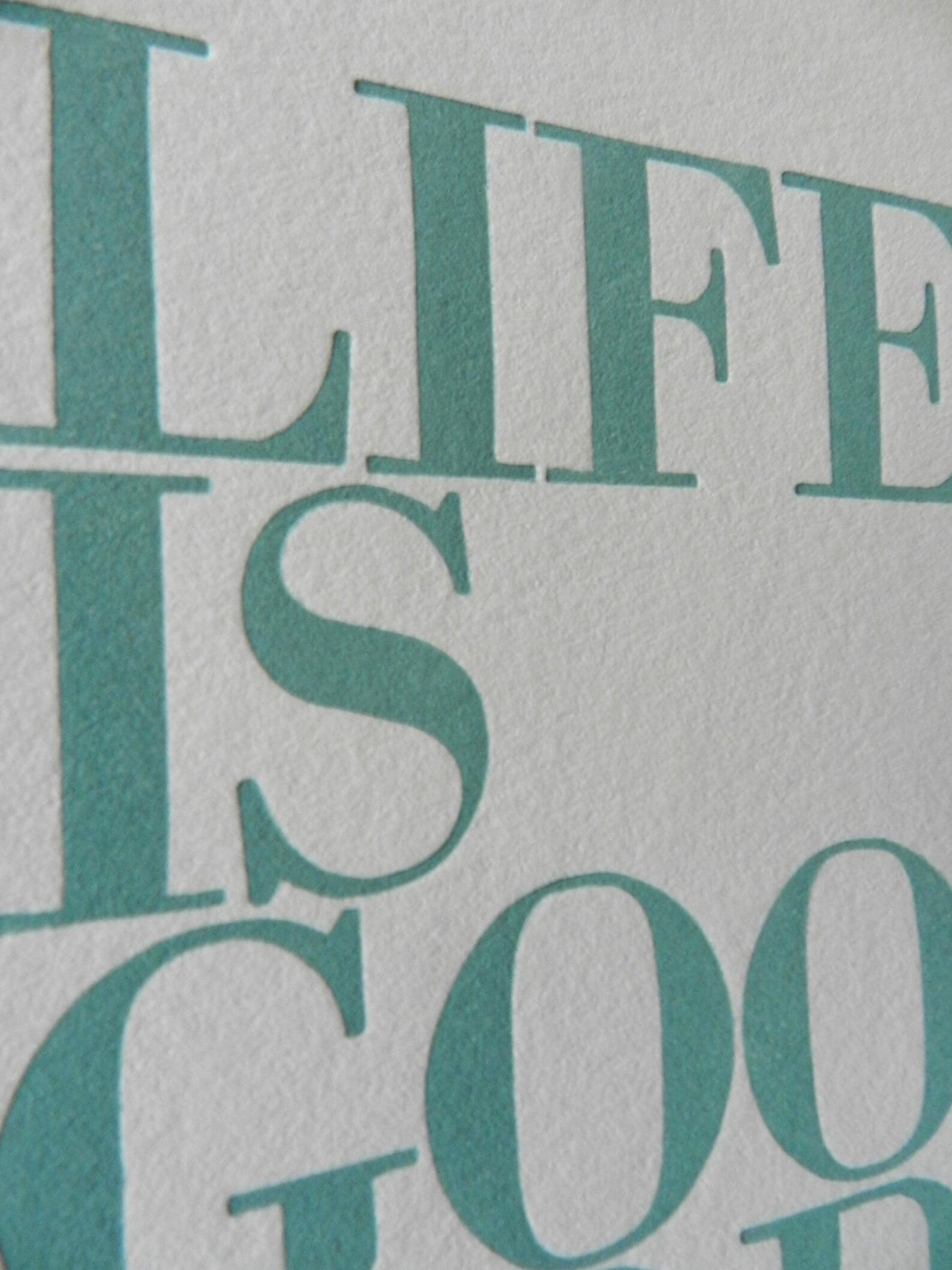 Poster - Inspirational Art Print - Seafoam Blue - Life is Good Today ...