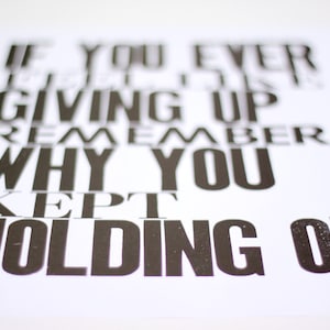 Black and White Inspirational Art Poster, If You Ever Feel Like Giving ...