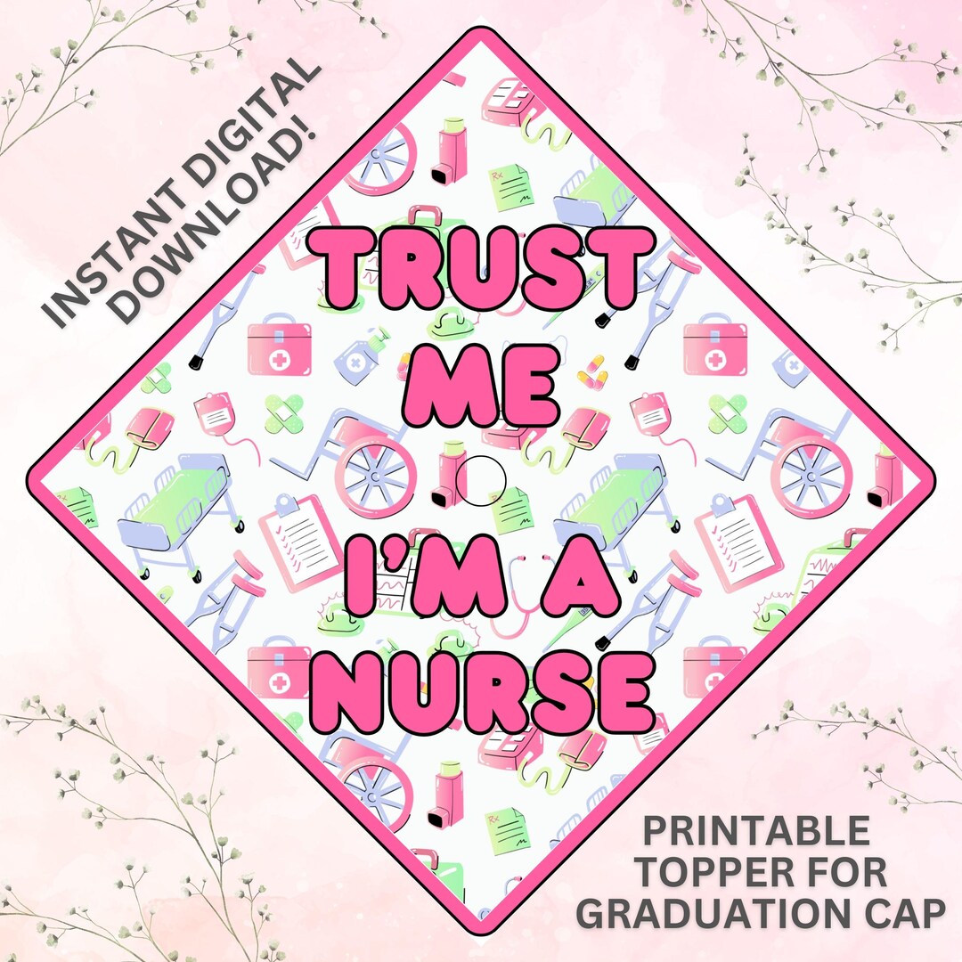 Printable Graduation Cap Topper, DIY Nurse Graduation Cap Decoration ...