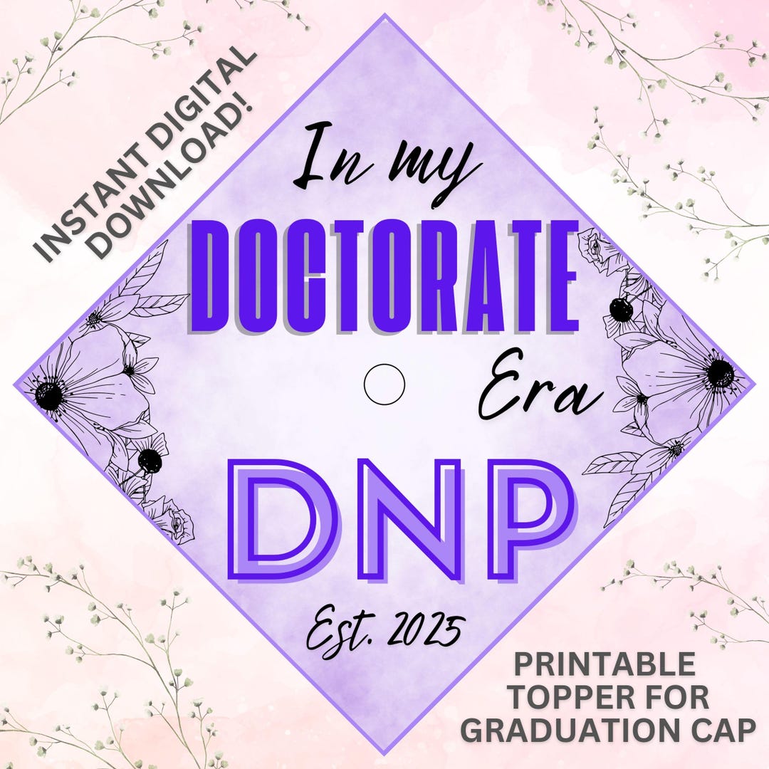Printable Graduation Cap Topper, Doctorate Graduation Cap, Nurse ...