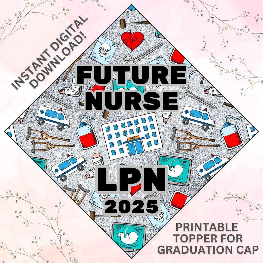 Printable Graduation Cap Topper, DIY Nurse Graduation Cap Decoration ...