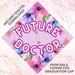Printable Graduation Cap Topper, Doctor Graduation Cap Topper, MD ...