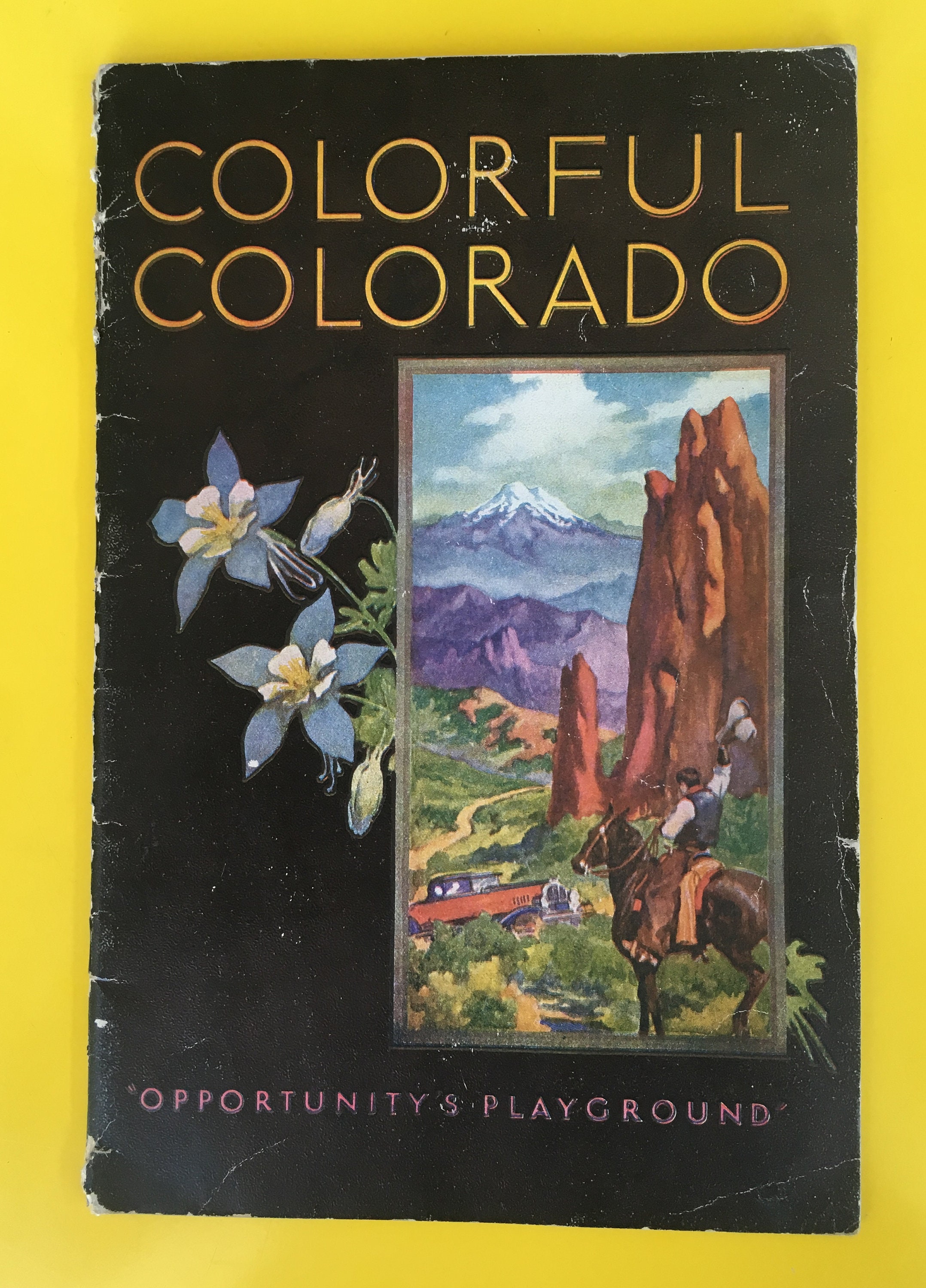 Colorado Vintage Tourist Guide, Colorful Colorado, Colorado Advertising ...