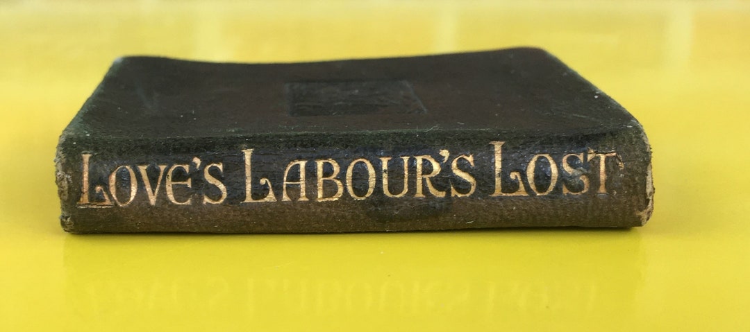 William Shakespeare's Love's Labour's Lost, Miniature Volume, Published ...