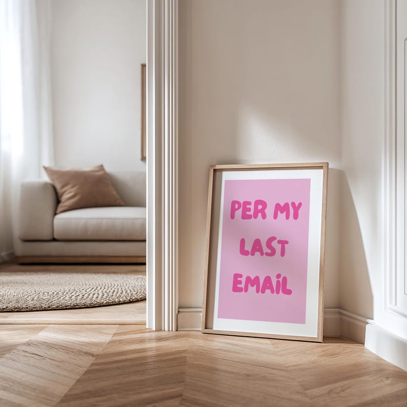 Per My Last Email, Cubicle Decor, Stussy Poster, Office Email, Funny ...