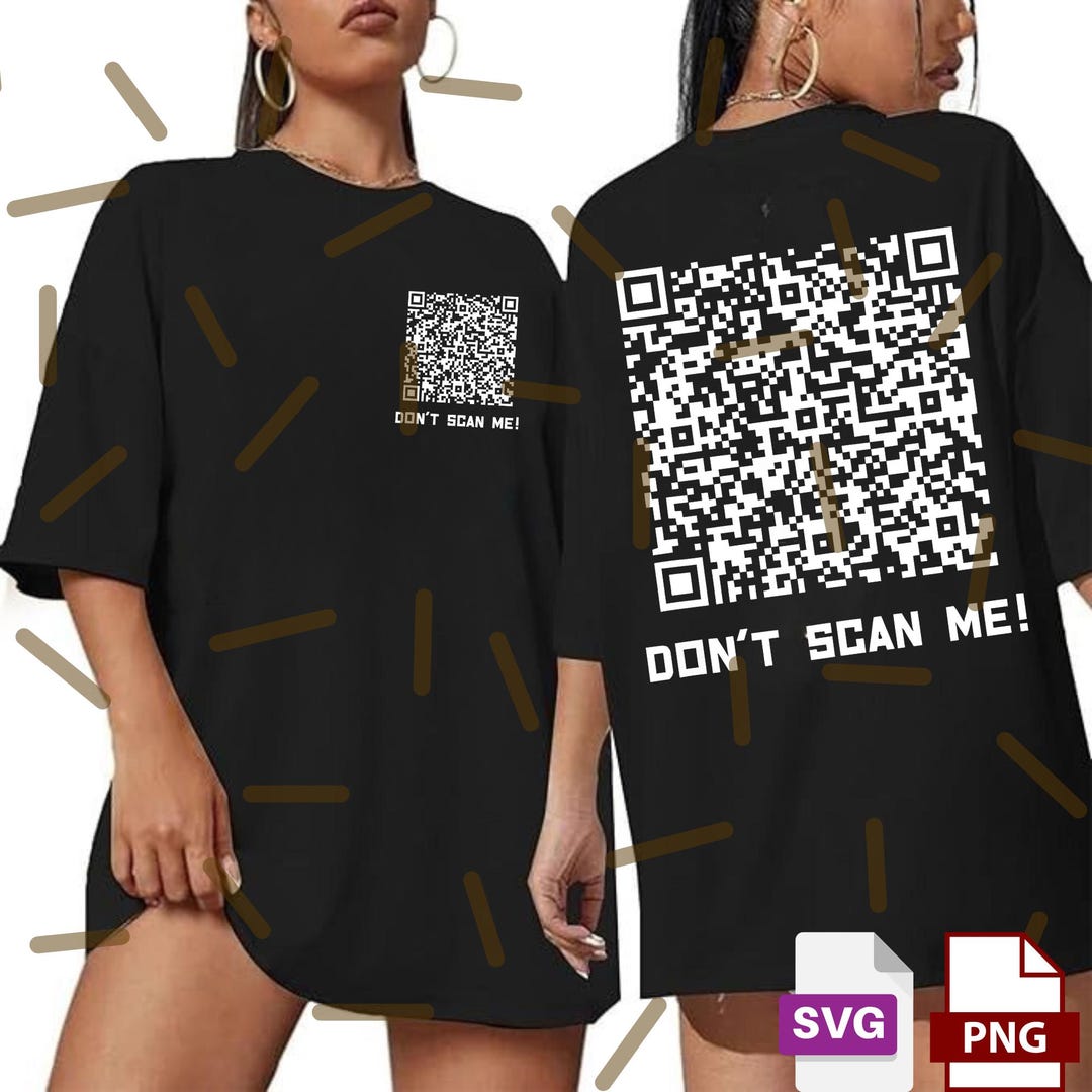 Don’t Scan Me PNG Svg Digital File, QR Code Joke Clipart, Sarcastic ...