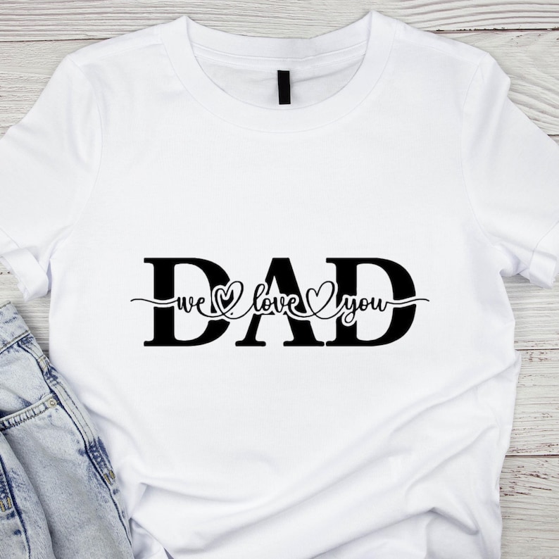 We Love You Dad SVG, Father's Day Svg (digital Download) - Etsy New Zealand