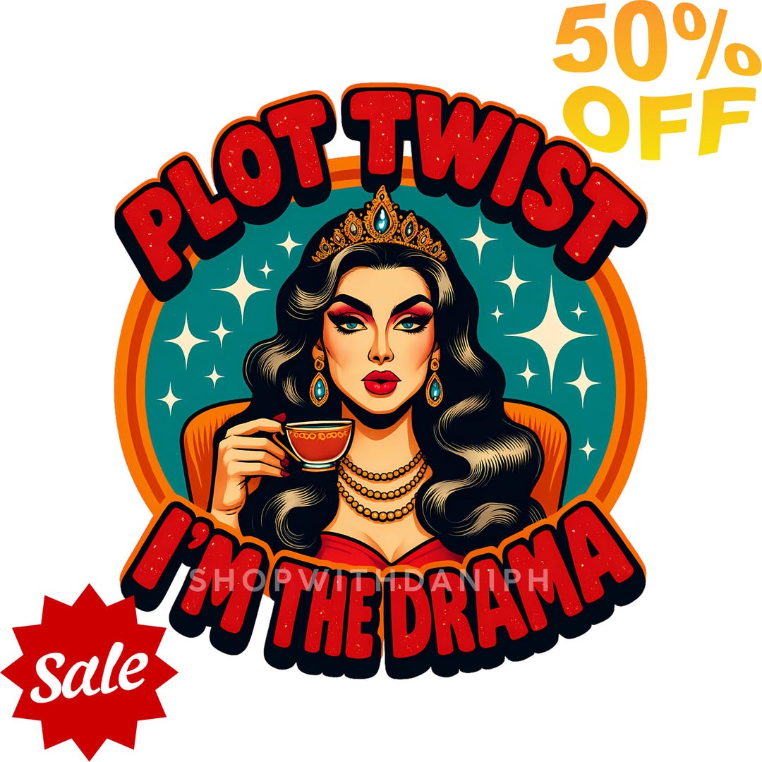 Plot Twist Sticker, Retro Woman T-shirt, Queen PNG, Pop Art Digital ...