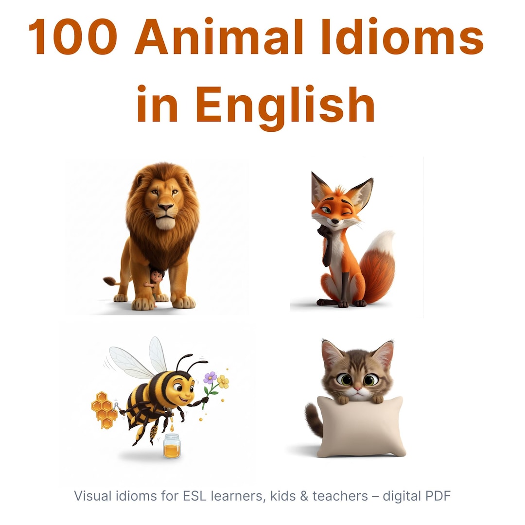 100 Animal Idioms in English – Visual PDF for ESL Learners, Kids ...