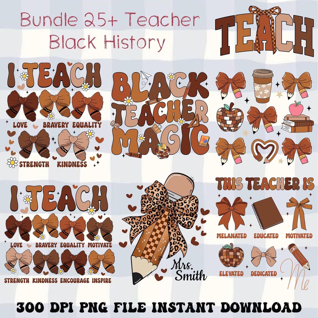 25 Designs Teacher Black History Png Bundle, Black History Month PNG ...