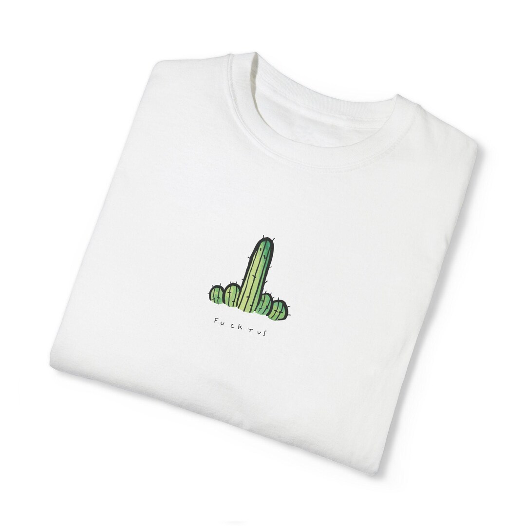Cactus T-shirt, Humorous Cactus Design Tee, Gift for Cactus Lover ...