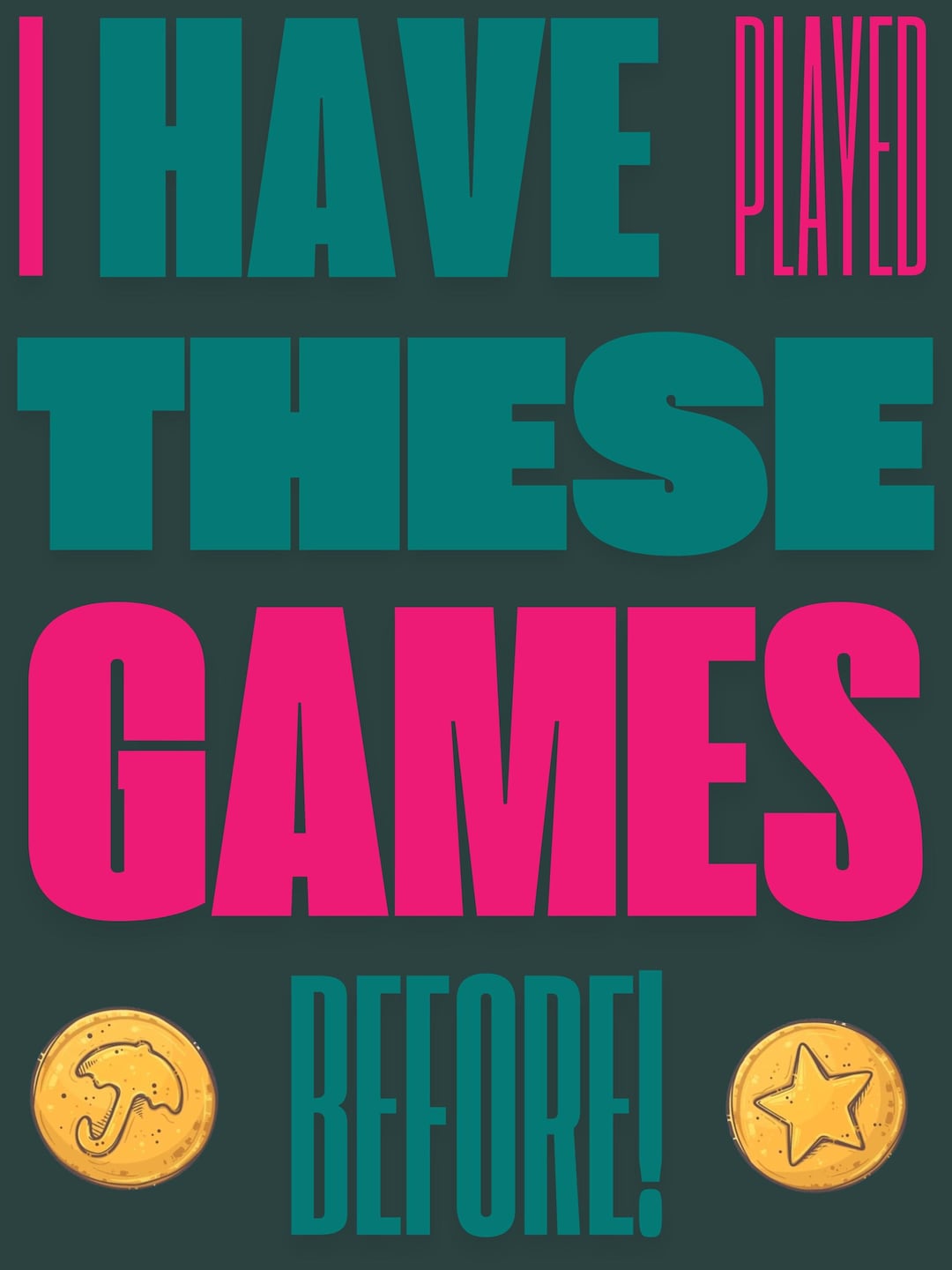 Squid Quote "i Have Played These Games Before!" 456 Wall Decor | Funny ...