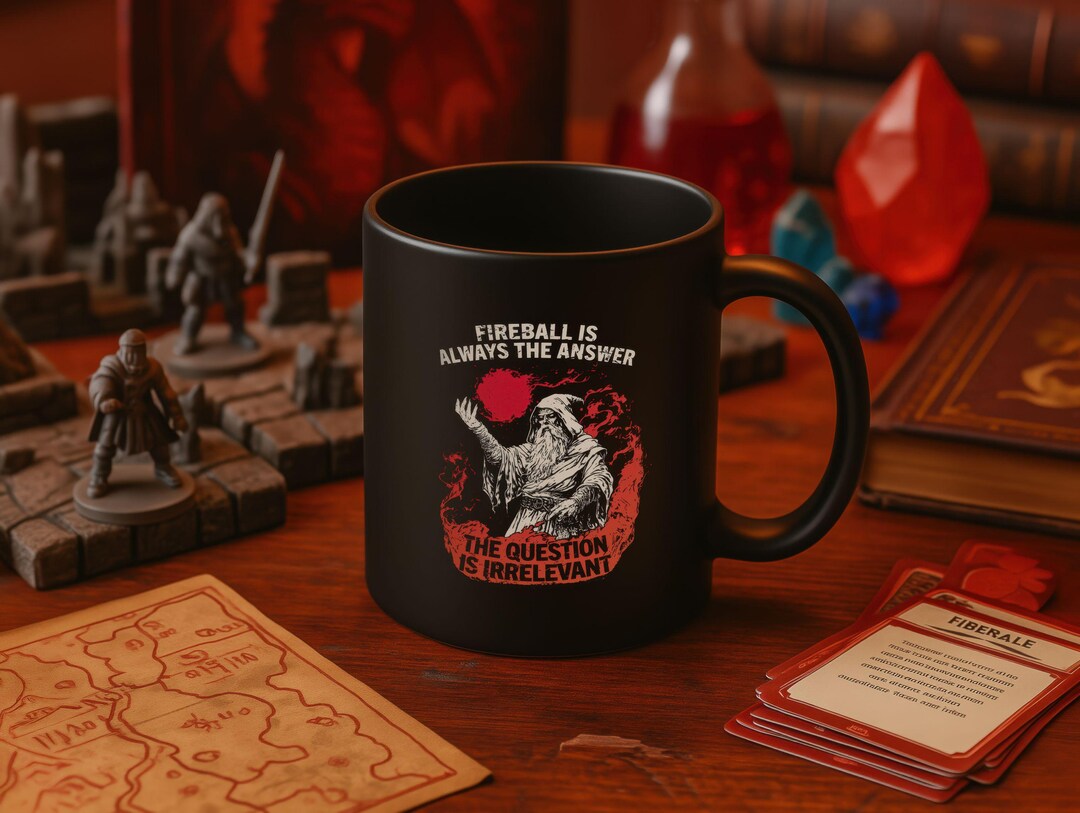 DND Mug - Fireball is Always the Answer | Dungeons and Dragons Mug ...