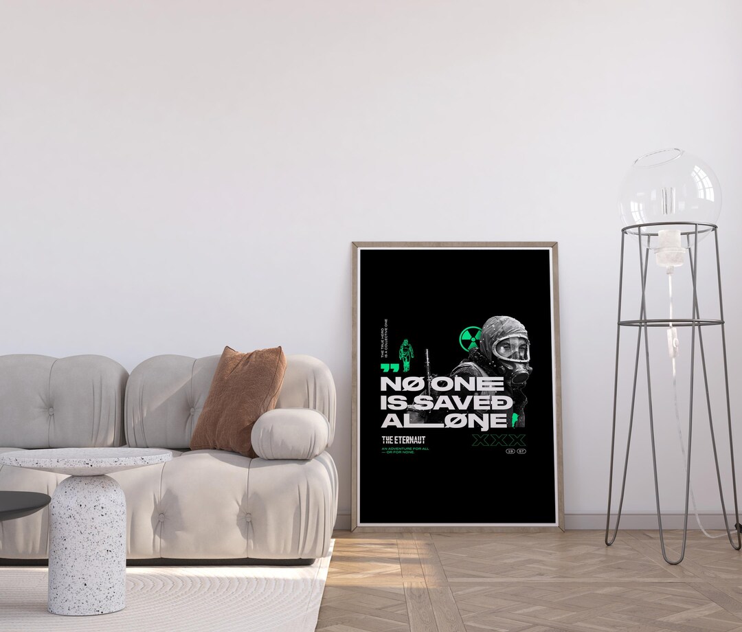 The Eternaut - El Eternauta Printable Poster | No One is Saved Alone ...