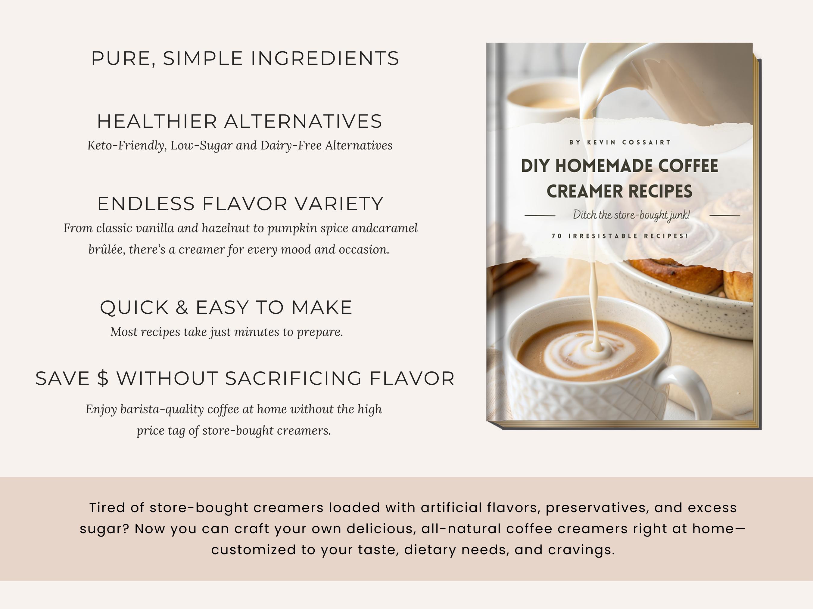 Printable DIY Homemade Coffee Creamer Recipes Cookbook, Printable ...