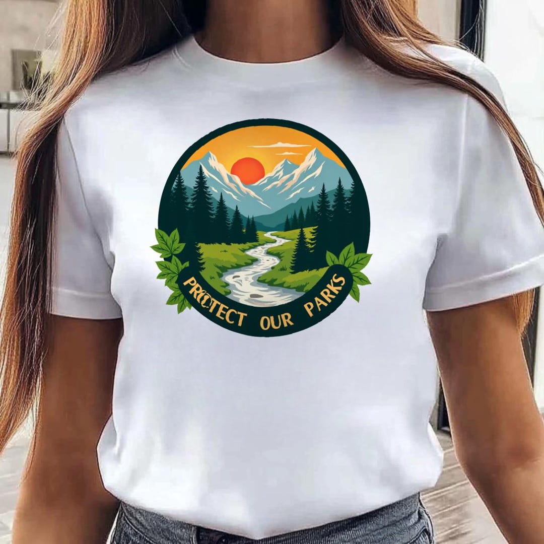 Protect Our Parks Shirt, Save Our Parks Campaign Design Png, Nature ...