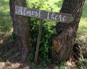 Almost There Sign | Etsy