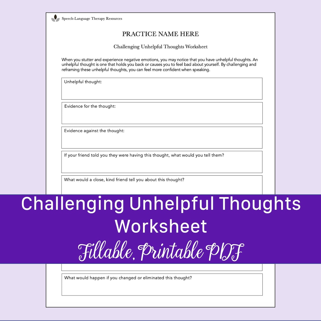 Challenging Unhelpful Thoughts Worksheet for Stuttering | Editable ...