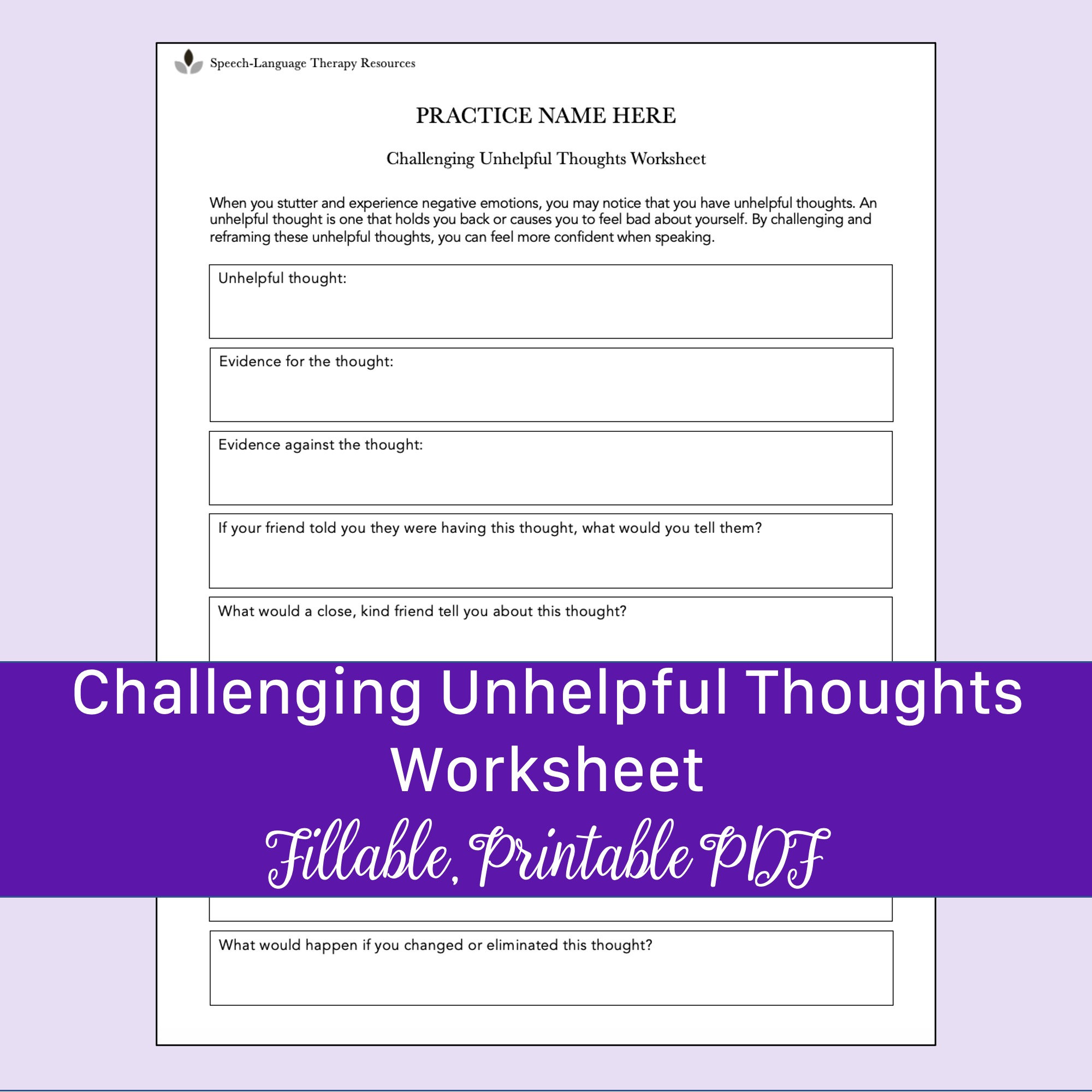 Challenging Unhelpful Thoughts Worksheet for Stuttering | Editable ...