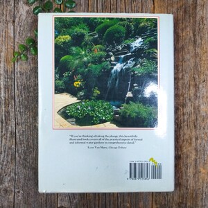 Complete Book of the Water Garden Gardening Pond Lake Creek River ...