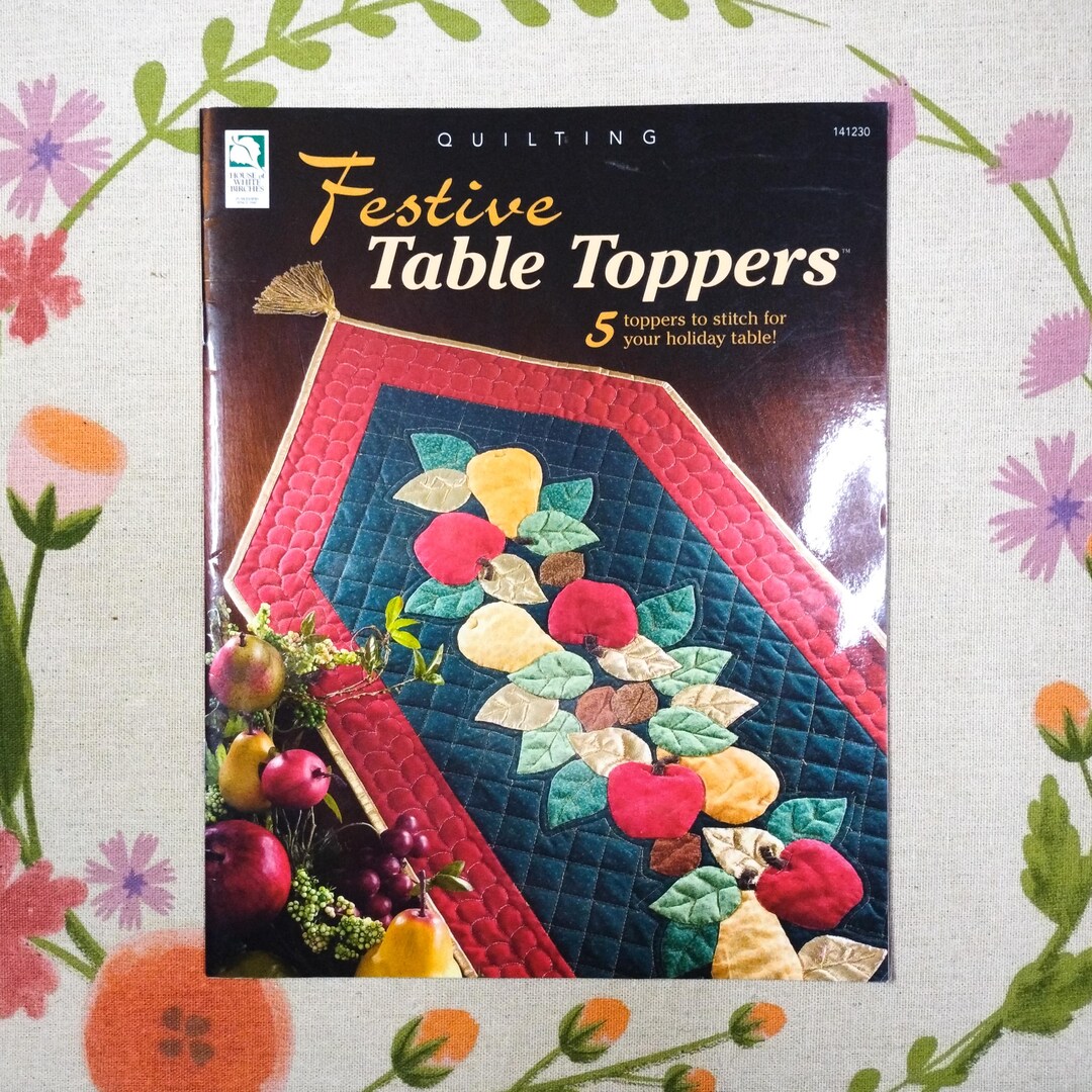 Quilting Patterns Festive Table Toppers Stitching Runners Hand Stitched ...