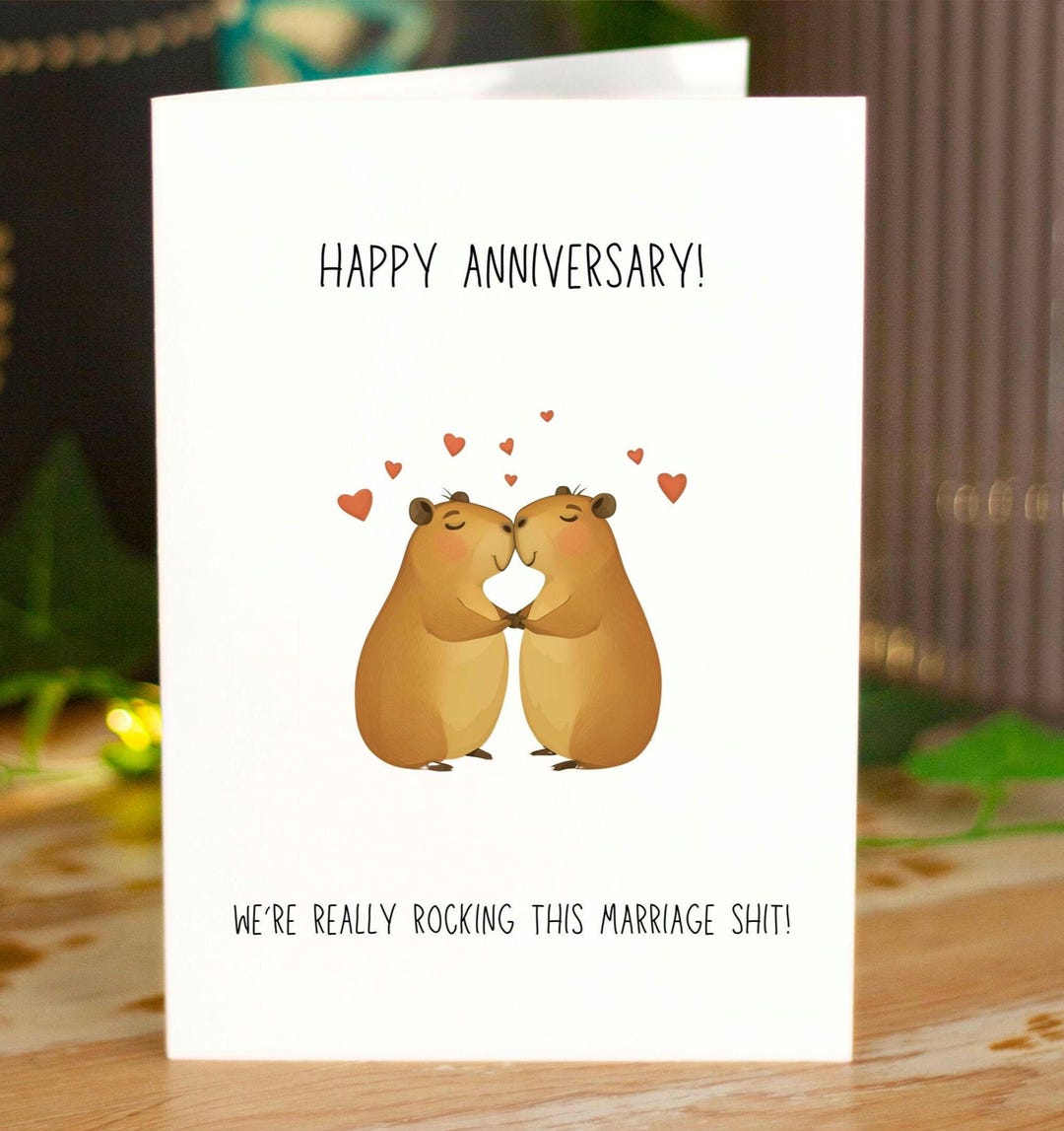 Funny Capybara Anniversary Card: Sarcastic Love Card for Him, Her ...