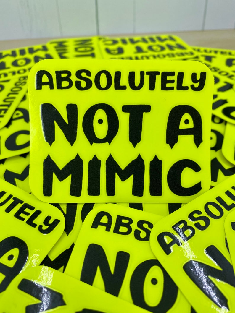 Not A Mimic Safety Sticker - Etsy