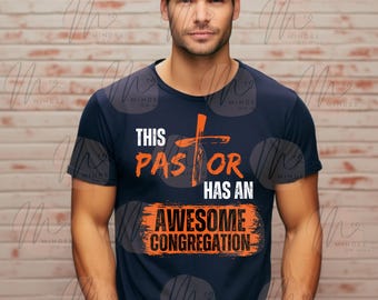 This Pastor Has an Awesome Congregation SVG PNG - Digital Art Work ...