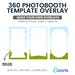 360 Photobooth Overlay Frames Templates, Canva Templates, 1080 X 1920 ...