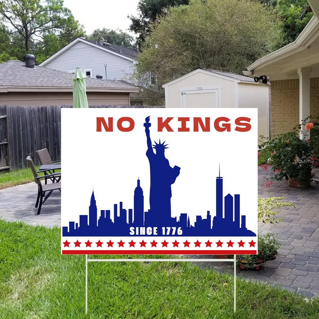 No Kings Yard Sign – Patriotic Since 1776 Liberty Protest Sign – Anti ...