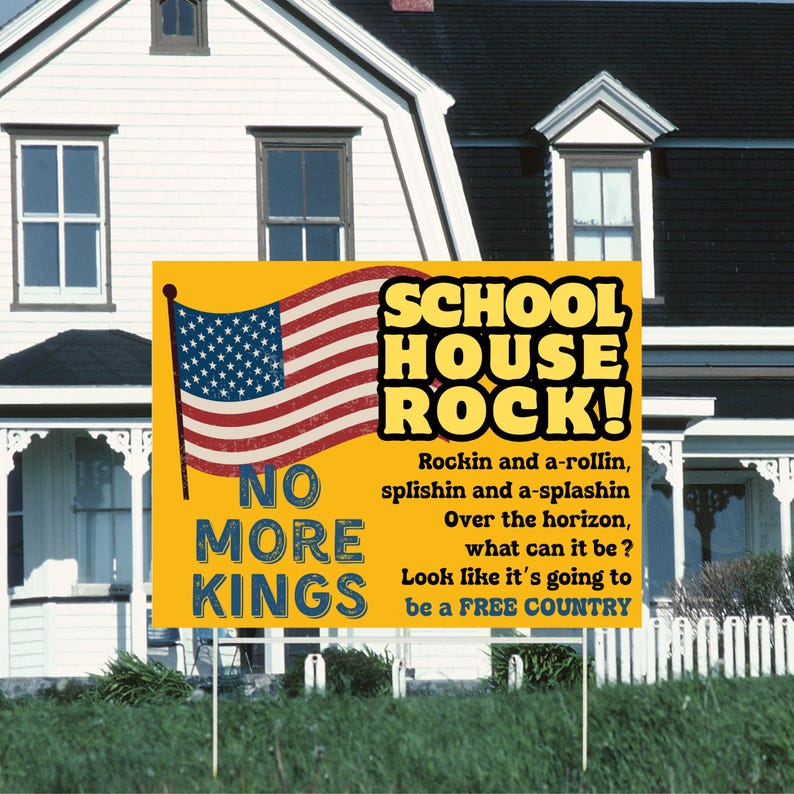 Schoolhouse Rock Inspired Protest Yard Sign: No More Kings - Etsy