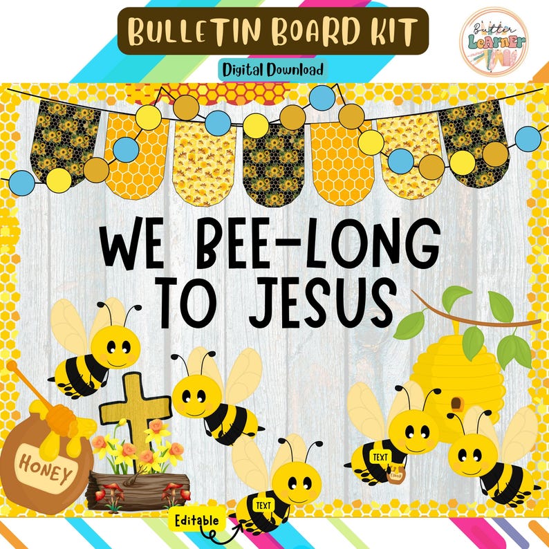 Spring Bulletin Board Kit We BEE- Long to Jesus Classroom Decor ...
