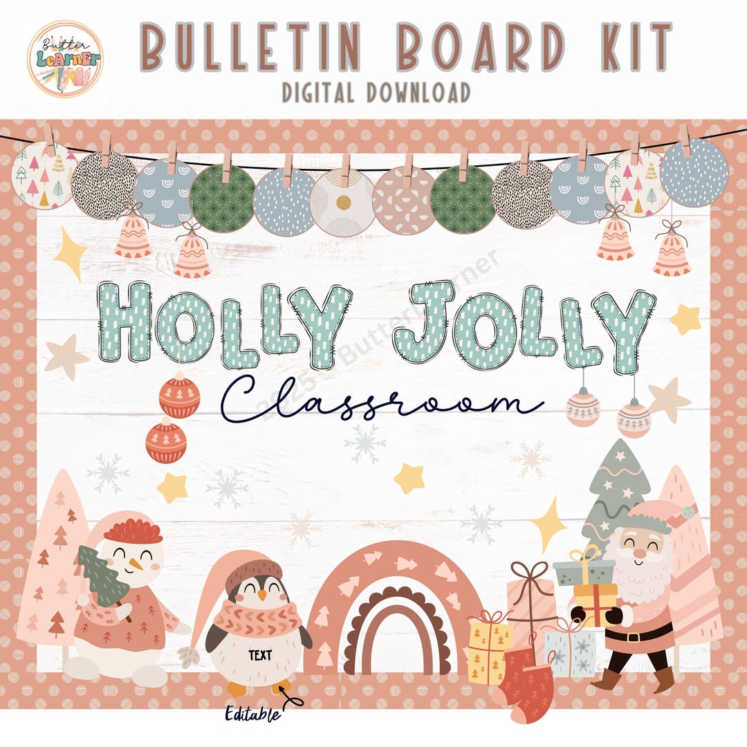 Holly Jolly Classroom Bulletin Board Kit: Editable Christmas Decor ...