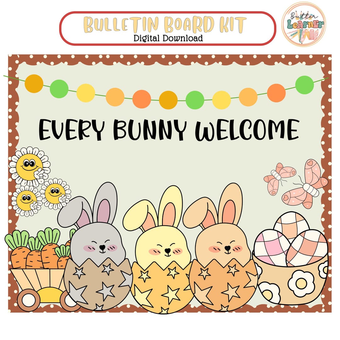 Spring Bulletin Board Kit,every Bunny Welcome Bulletin Board Kit ...
