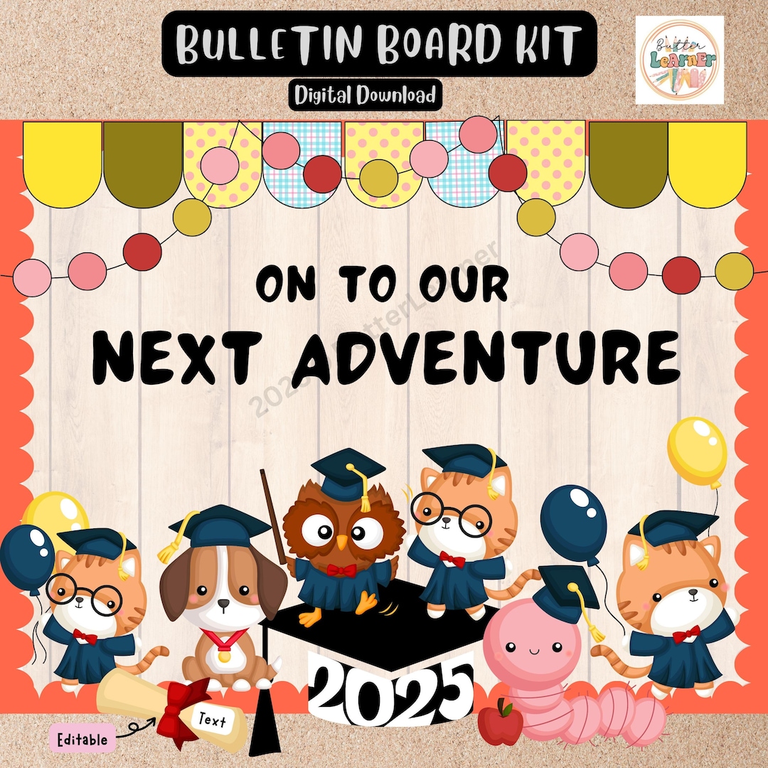Graduation Bulletin Board Kit, on to Our Next Adventure, Classroom Door ...