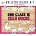 Back to School Bulletin Board Kit Silly Goose, Classroom Decor ...