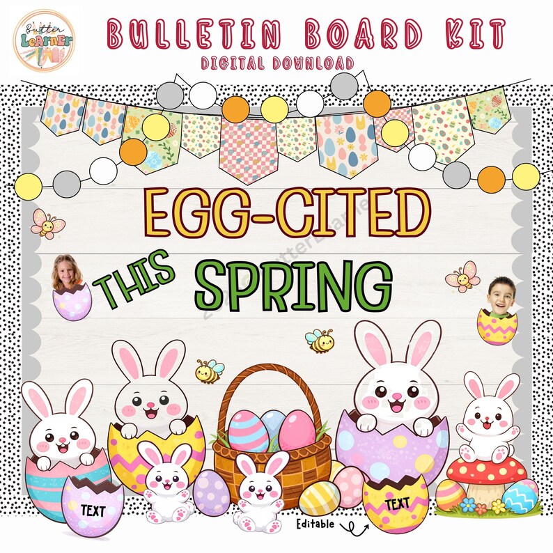 Easter Bulletin Board Kit With Bunnies | Egg-cited Spring Classroom ...