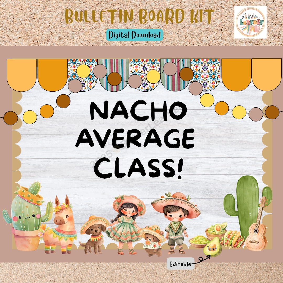Nacho Average Class Bulletin Board Cinco De Mayo Classroom Door Decor ...