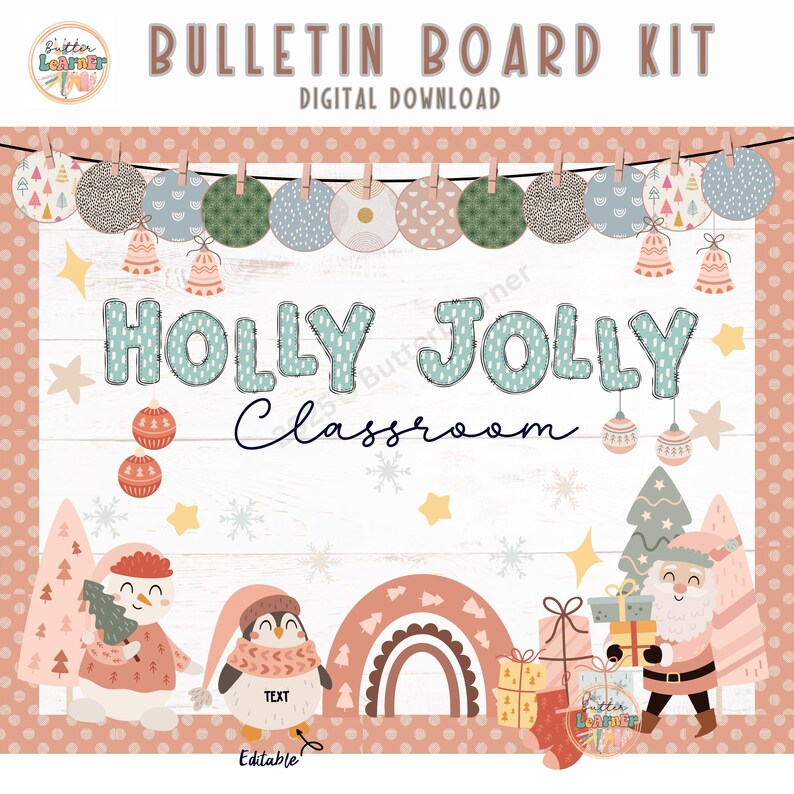 Holly Jolly Classroom Bulletin Board Kit: Editable Christmas Decor ...