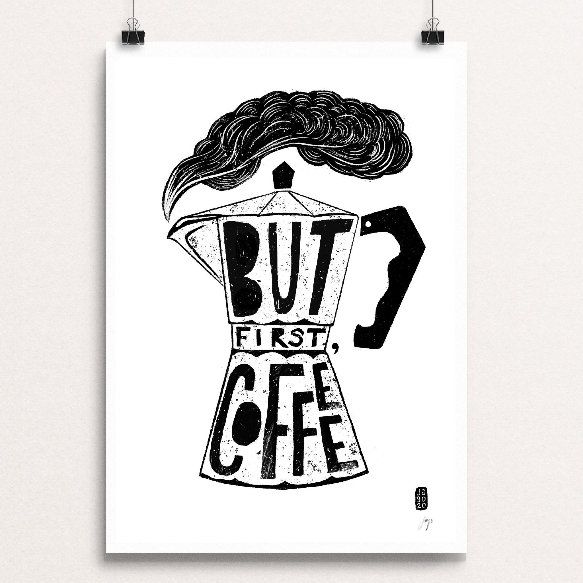 But First, Coffee - Signed Print - Etsy
