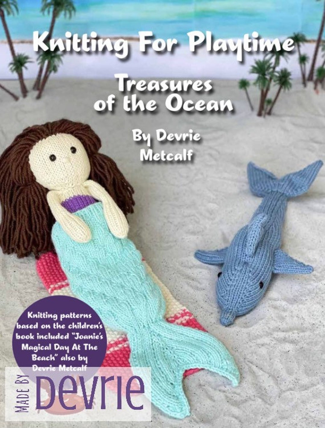 Knitting for Playtime Knitting Pattern Book, Knitting Book, Mermaid ...
