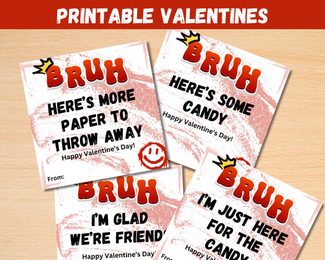 Printable Bruh Valentine's Day Cards Just Here for the Candy Middle ...