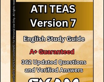 ATI Teas 7 Study Guide/ 180 Updated Questions With Verified Answers (100% Correct Answer ...